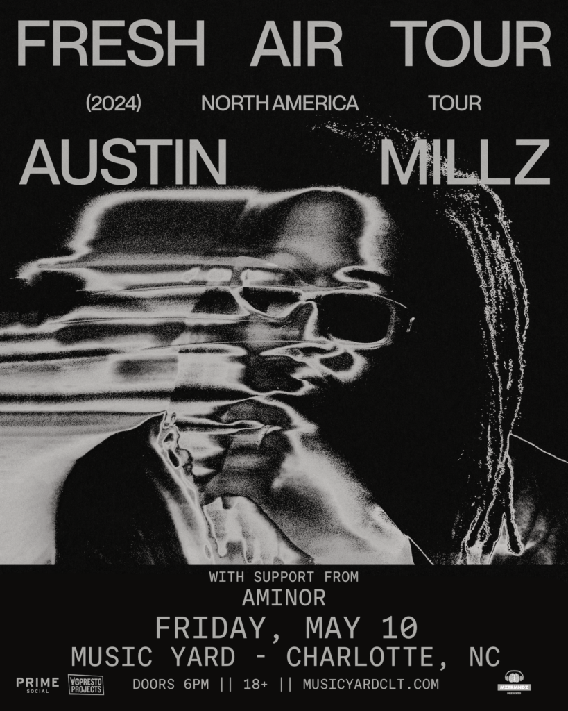 Austin Millz - Fresh Air Tour - The Music Yard