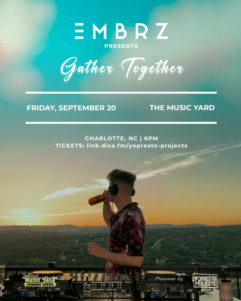 EMBRZ "Gather Together" Tour - The Music Yard
